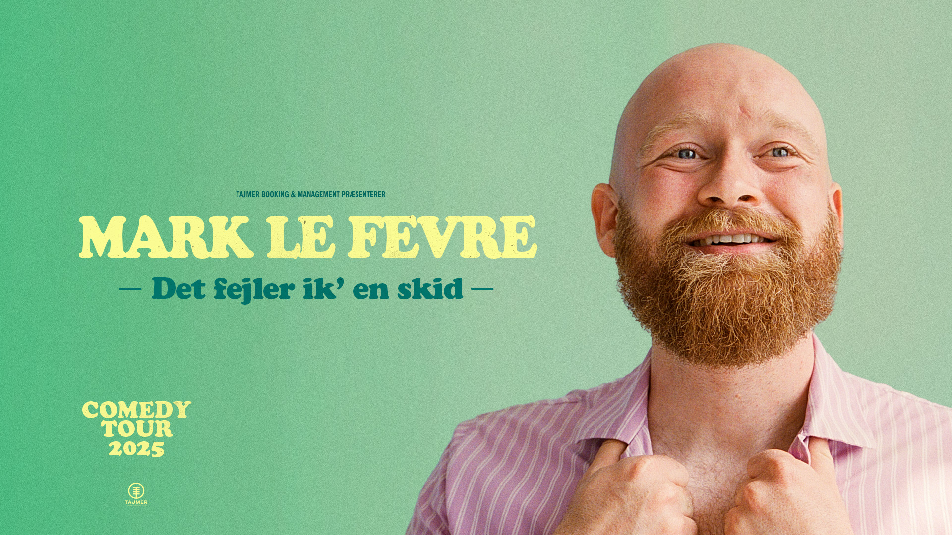 Ekstra! Mark le Fêvre - "Det fejler ik' en skid" 03. december kl. 18:00